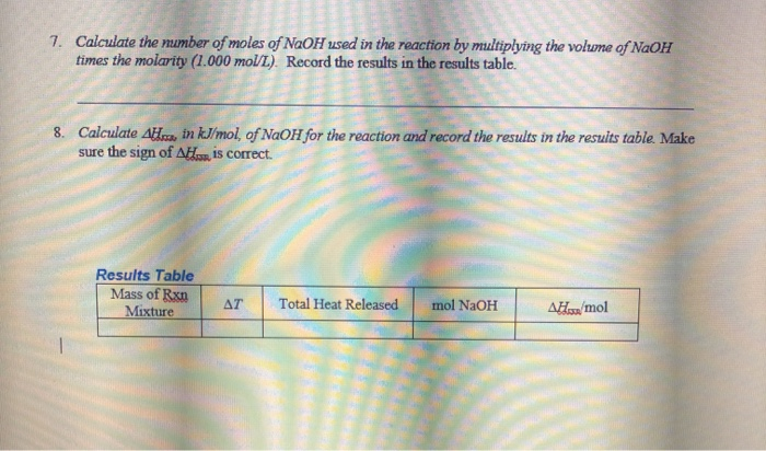 Solved 7. Calculate the number of moles of NaOH used in the | Chegg.com