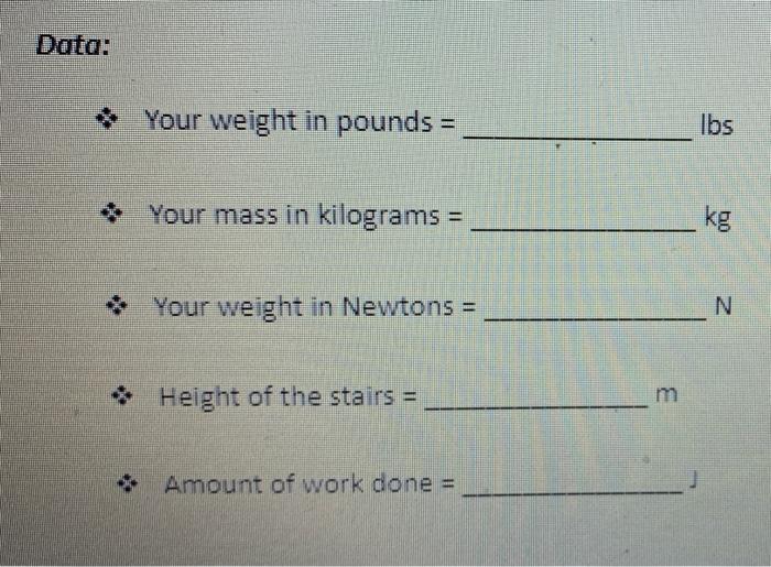 Solved Begin by measuring your weight in pounds. Record this | Chegg.com