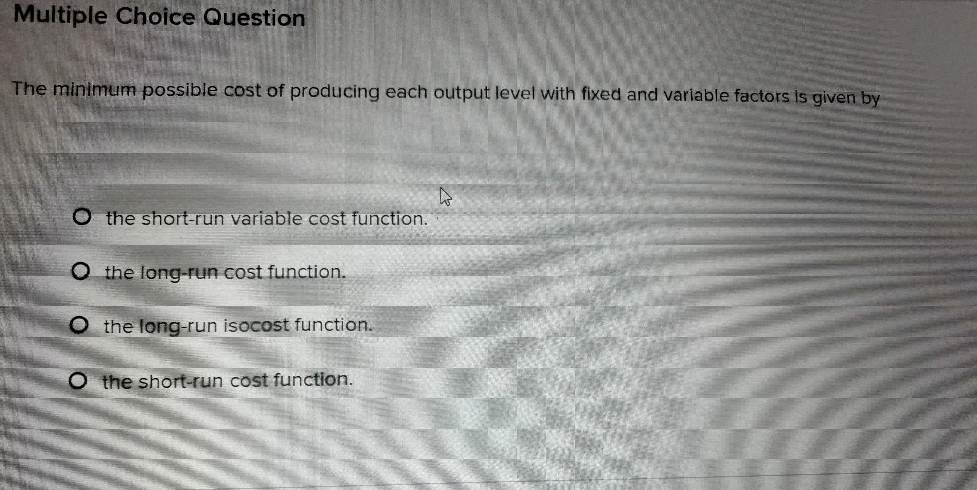 Solved Multiple Choice QuestionThe minimum possible cost of | Chegg.com