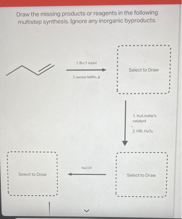 Solved Draw the missing products or reagents in the | Chegg.com