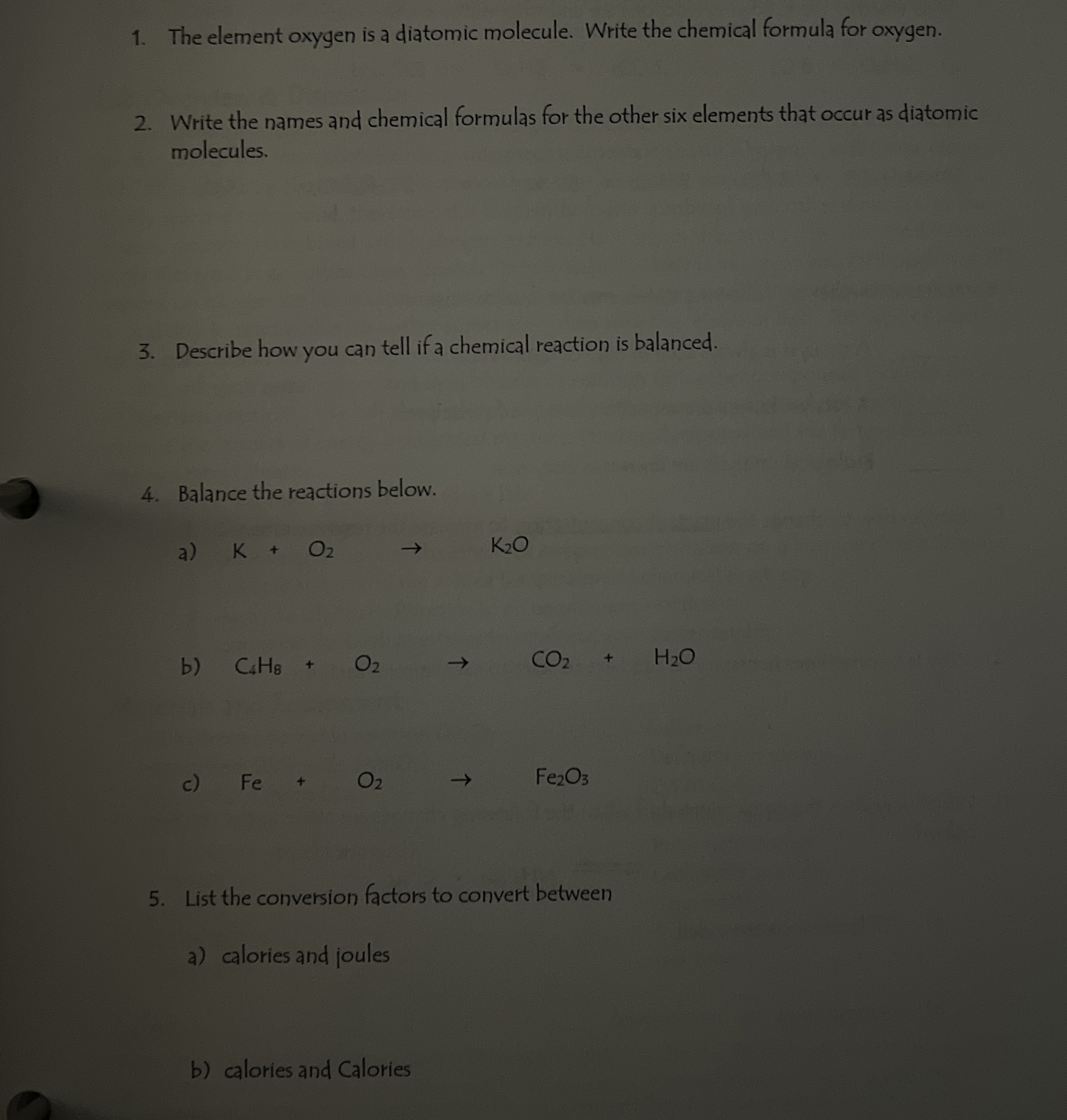 Solved The element oxygen is a diatomic molecule. Write the | Chegg.com