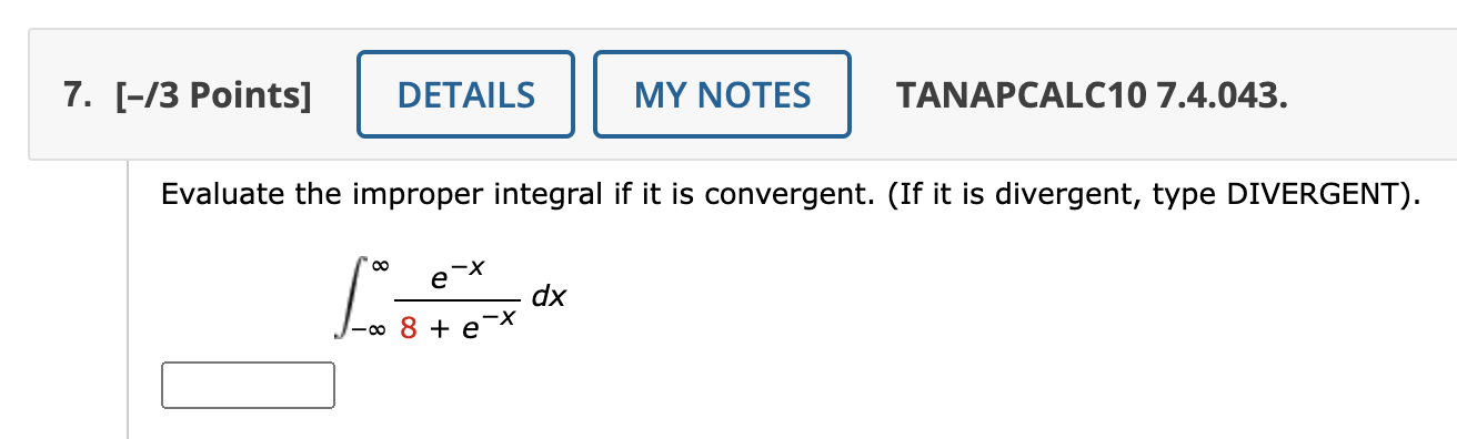 Solved Evaluate the improper integral if it is convergent. | Chegg.com