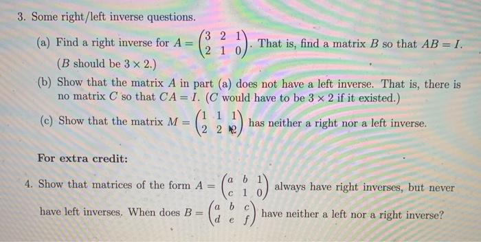 Solved (2 1 :) 3. Some right/left inverse questions. 3 2 (a) | Chegg.com