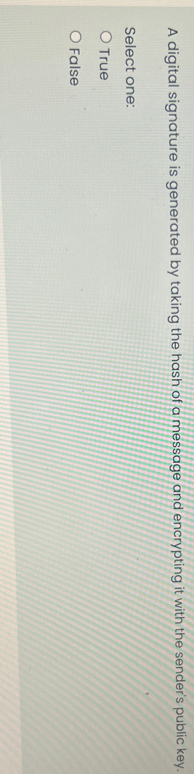 Solved A digital signature is generated by taking the hash | Chegg.com