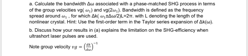 Solved a. ﻿Calculate the bandwidth Δω ﻿associated with a | Chegg.com