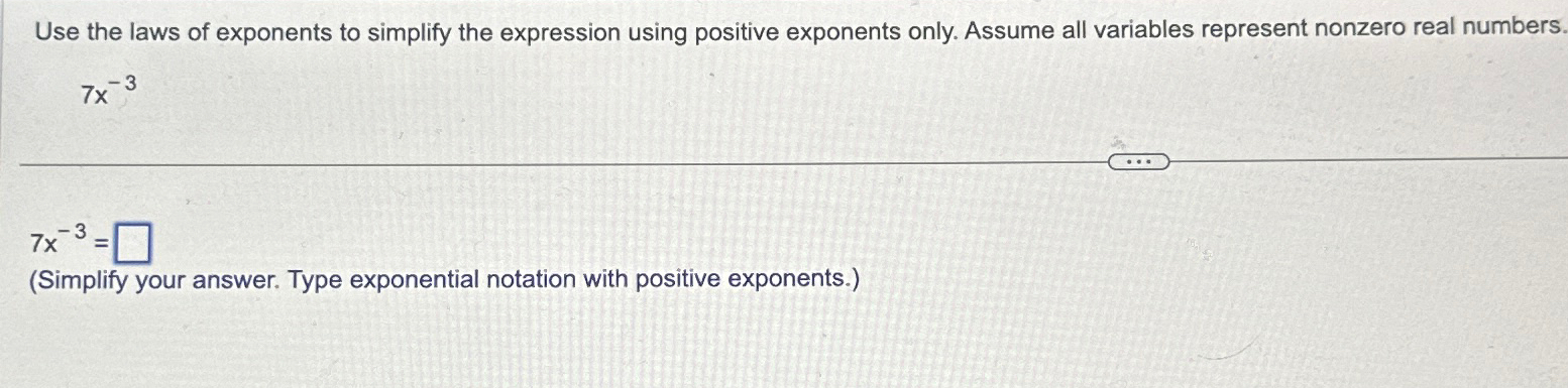 Solved Use the laws of exponents to simplify the expression | Chegg.com