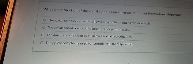 Solved What is the function of the apical complex on a | Chegg.com