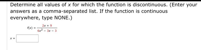 Solved Determine all values of x for which the function is | Chegg.com