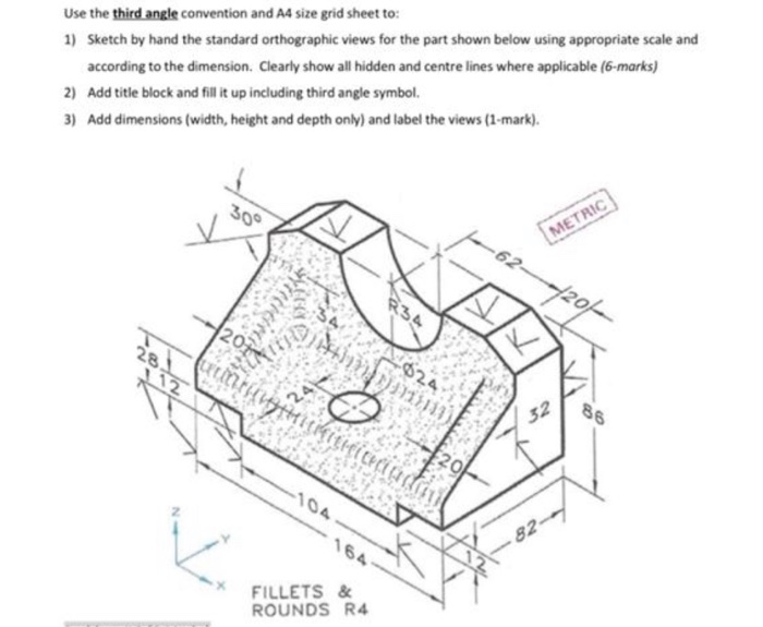 Solved Use the third angle convention and A4 size grid sheet | Chegg.com