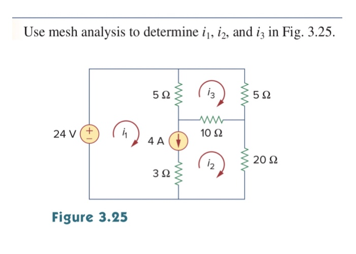 Solved Use mesh analysis to determine ij, i2, and iz in Fig. | Chegg.com