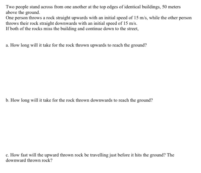 Solved Two people stand across from one another at the top | Chegg.com
