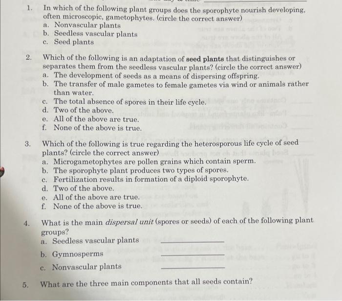 Solved 1. In which of the following plant groups does the | Chegg.com