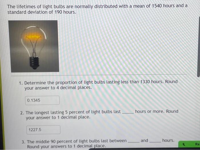 Solved The lifetimes of light bulbs are normally distributed | Chegg.com
