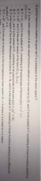 Solved (3 points) Determine whether the given set S is a | Chegg.com
