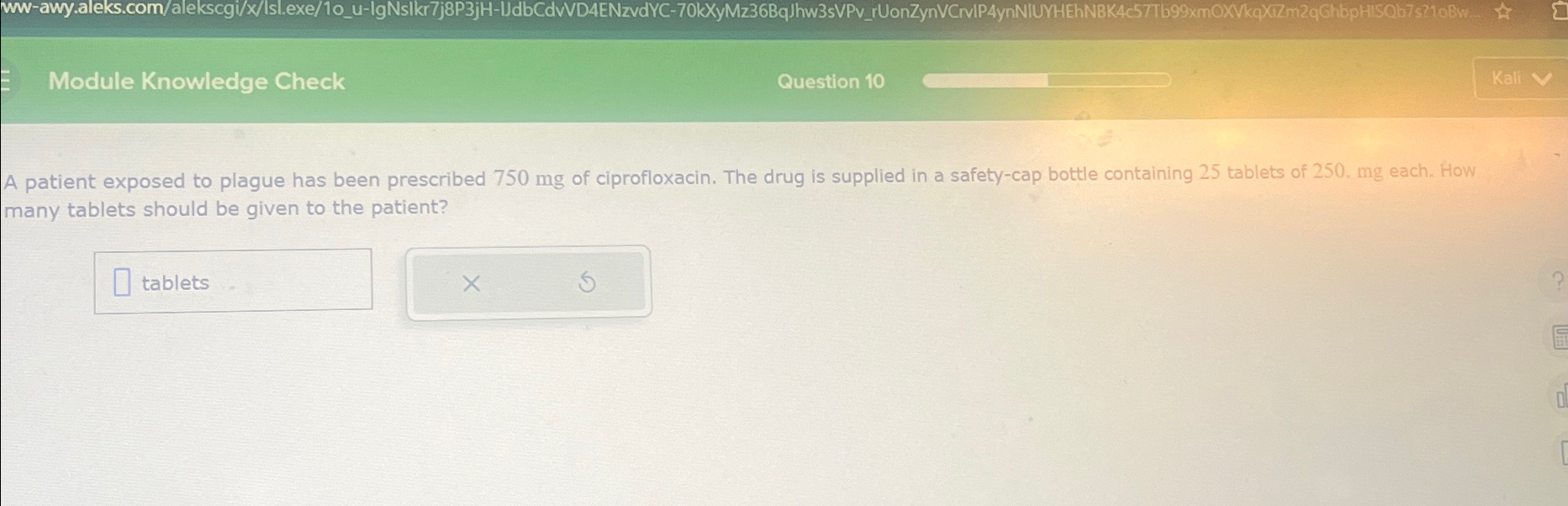 Solved Module Knowledge CheckQuestion 10KaliA patient | Chegg.com