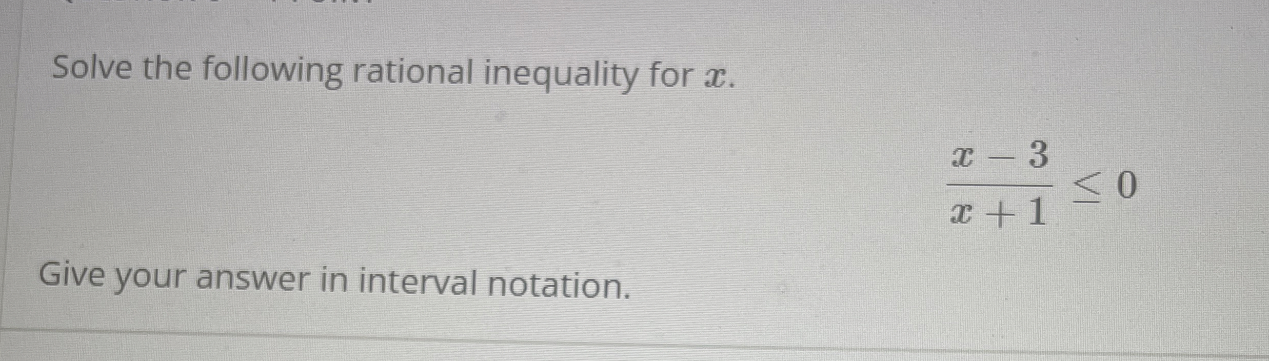 Solved Solve the following rational inequality for | Chegg.com