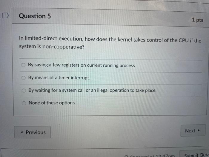 Solved In limited-direct execution, how does the kernel | Chegg.com