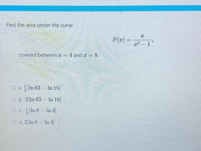 Solved Find the area under the curve F(x)=x2−1x covered | Chegg.com