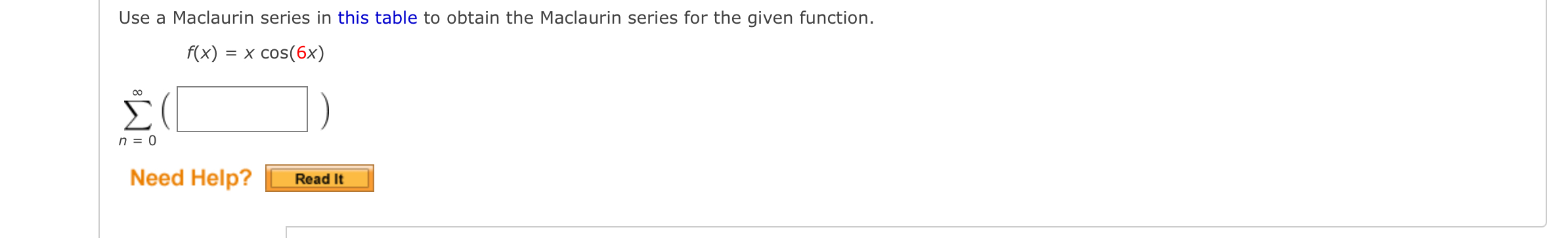 Solved Use a Maclaurin series in this table to obtain the | Chegg.com