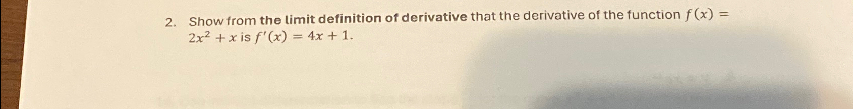 Solved Show from the limit definition of derivative that the | Chegg.com