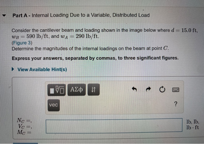 Solved 15 3 of 4 WB WA Part A - Internal Loading Due to a | Chegg.com