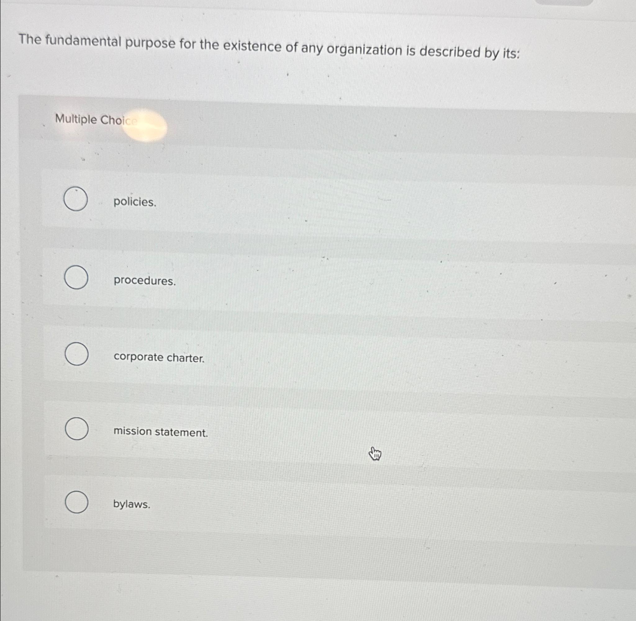 Solved The fundamental purpose for the existence of any | Chegg.com