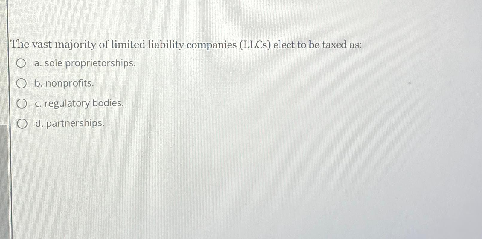 Solved The vast majority of limited liability companies | Chegg.com