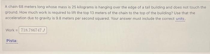 Solved A chain 68 meters long whose mass is 25 kilograms is | Chegg.com