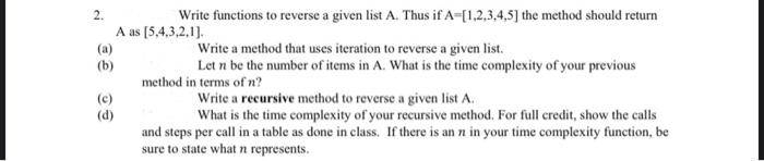Solved 2. Write functions to reverse a given list A. Thus if | Chegg.com
