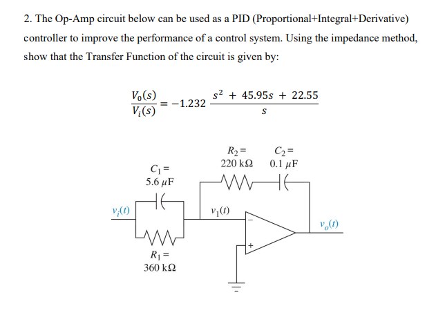 Solved The Op-Amp circuit below can be ﻿used as ﻿a PID | Chegg.com