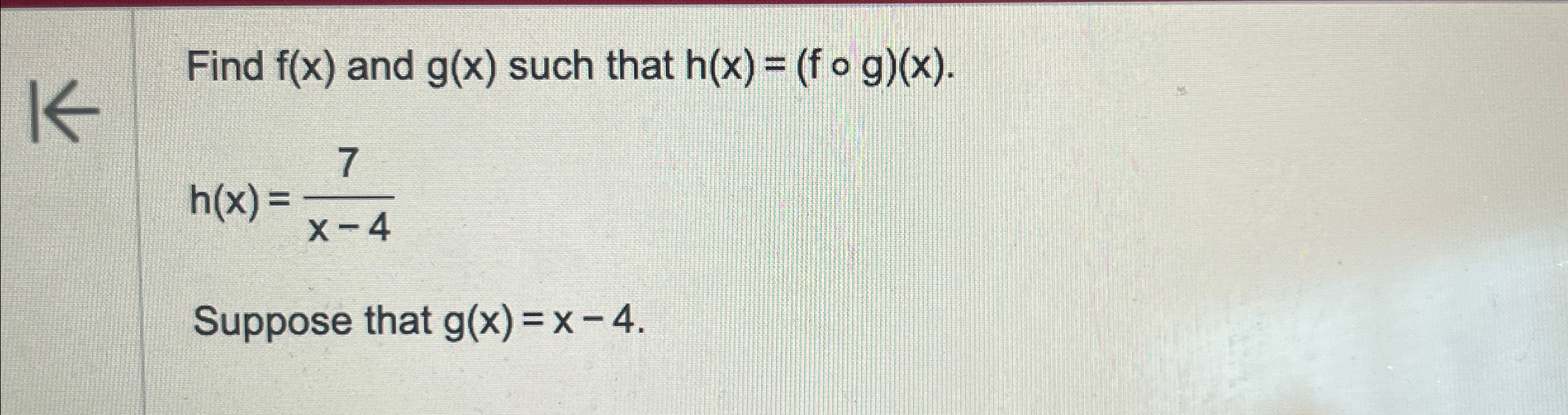 Solved Find f(x) ﻿and g(x) ﻿such that | Chegg.com