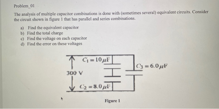 Solved Problem_01 The analysis of multiple capacitor | Chegg.com