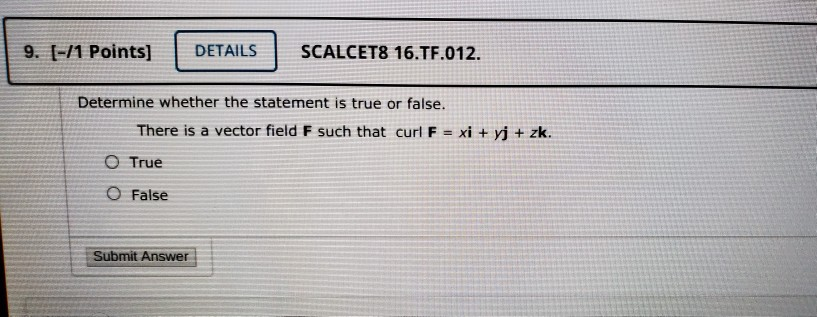 Solved 7. [-11 Points] DETAILS SCALCET8 12.TF.015. Determine | Chegg.com