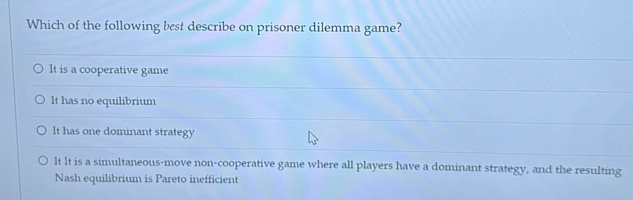 Solved Which of the following best describe on prisoner | Chegg.com