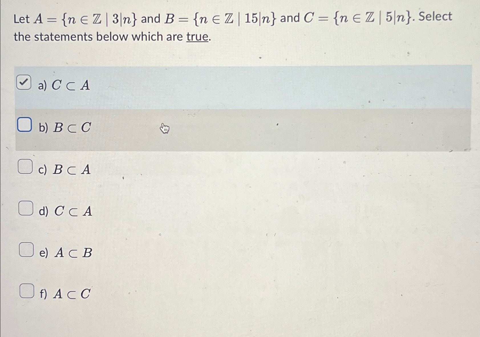 Solved Let A={ninZ|3|n} ﻿and B={ninZ|15|n} ﻿and | Chegg.com