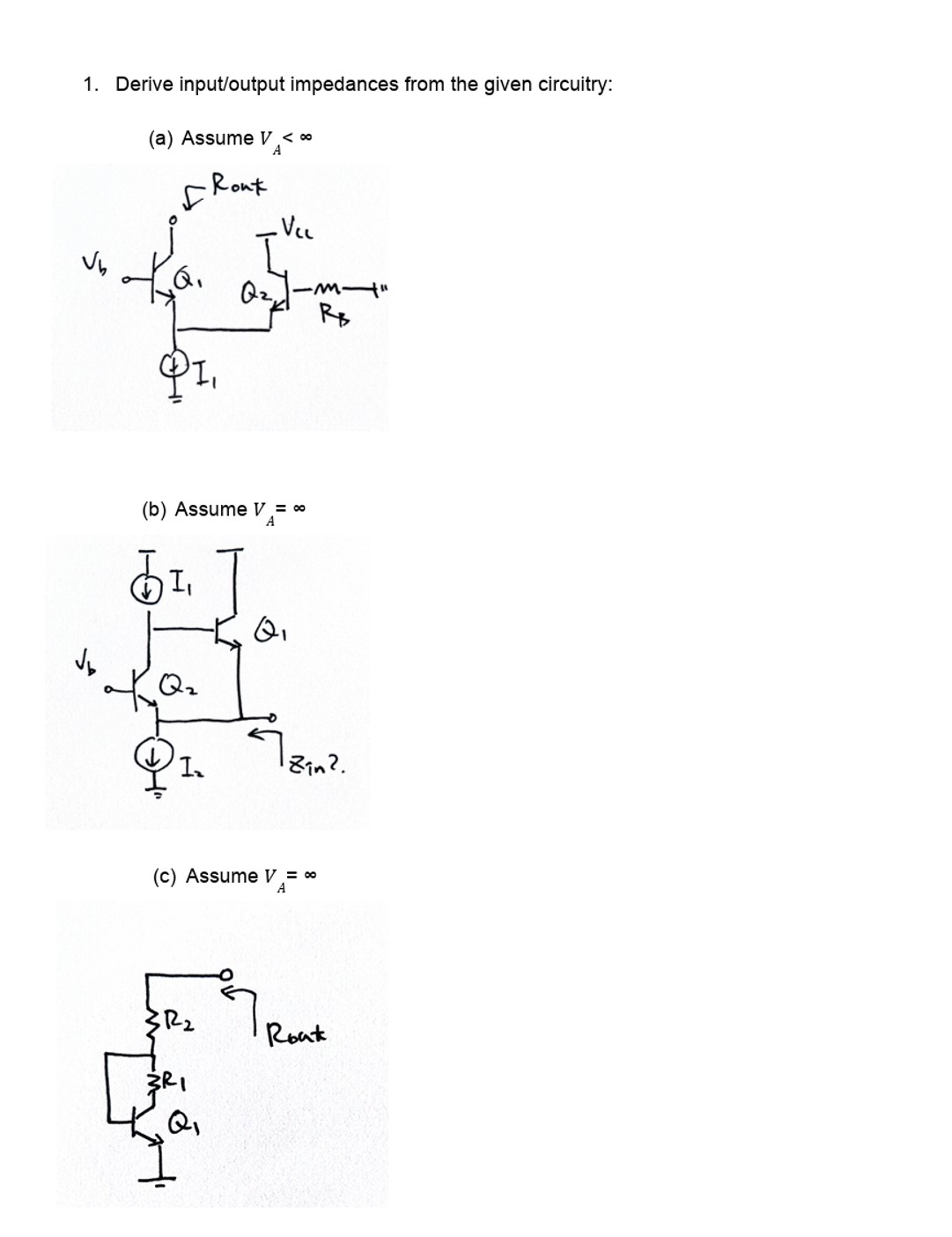 Solved Derive input/output impedances from the given | Chegg.com