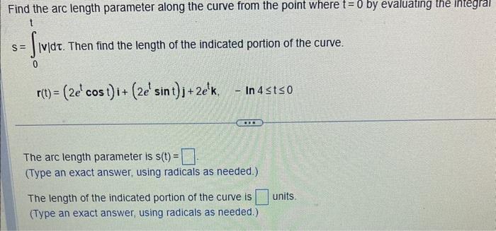 Solved Find the arc length parameter along the curve from | Chegg.com