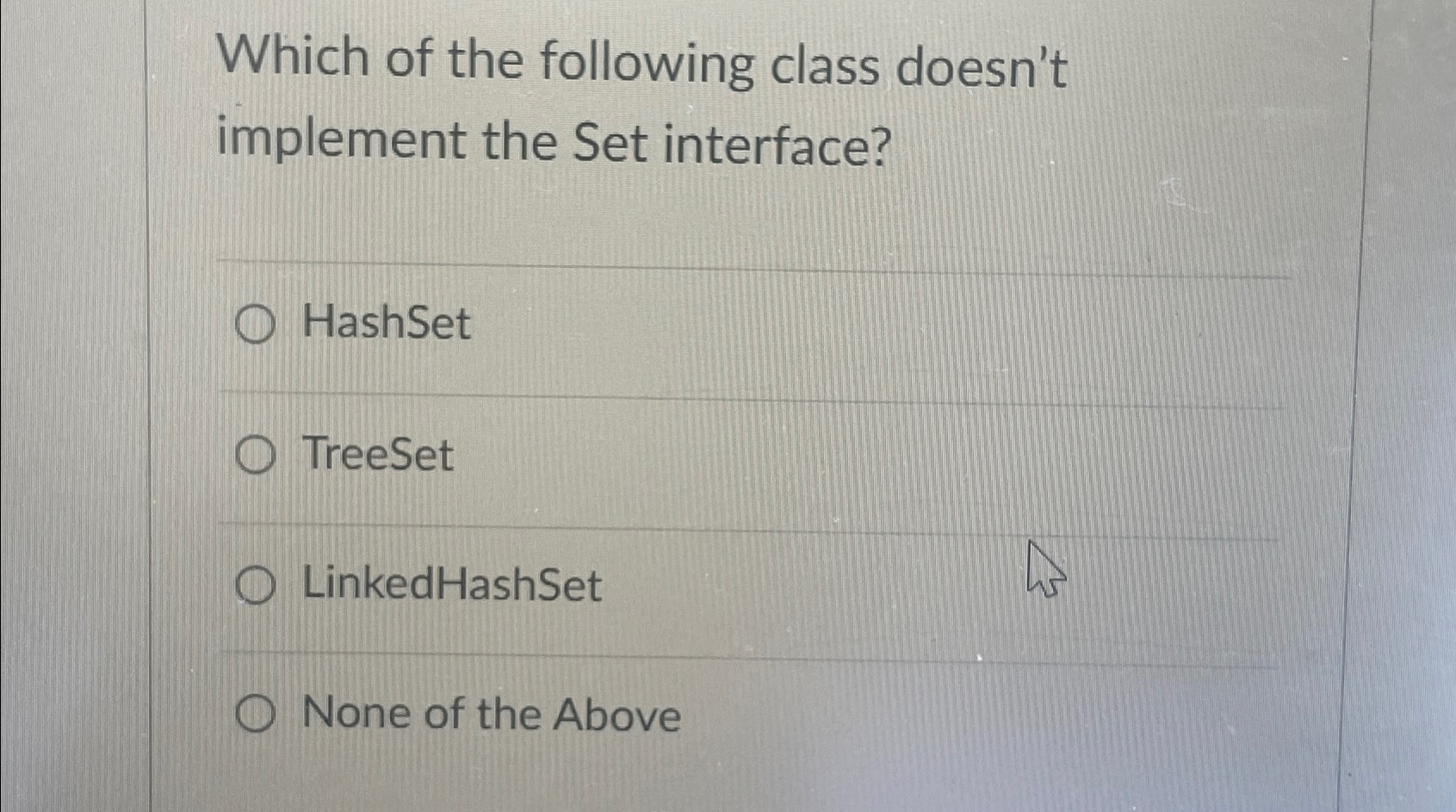 Which of the following class doesn't implement the | Chegg.com