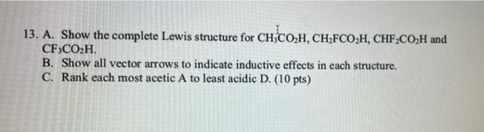 Solved 13. A. Show the complete Lewis structure for Ch.COH, | Chegg.com