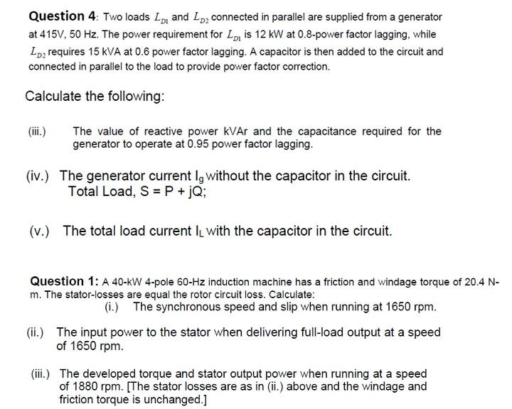 Solved Question 4: Two loads Lp and Lp2 connected in | Chegg.com