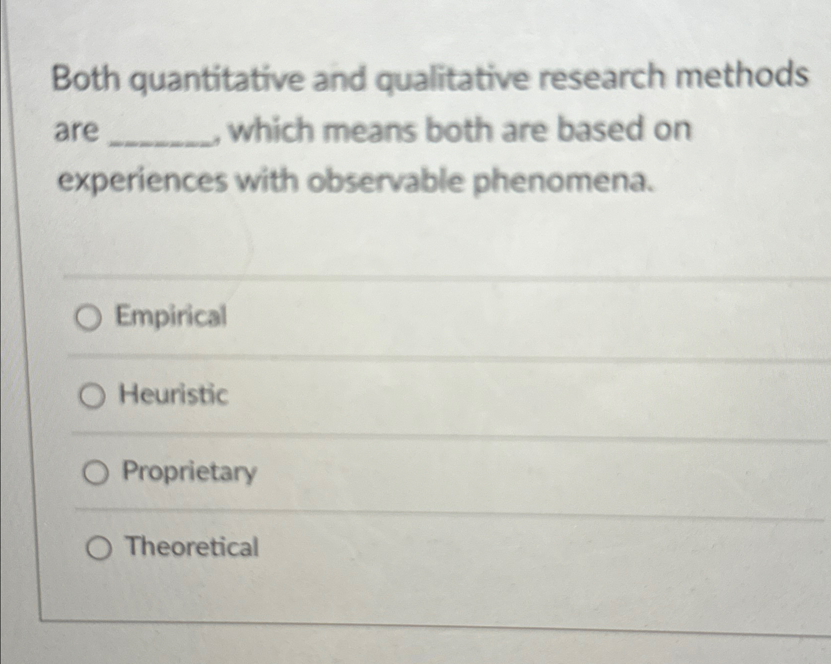 Solved Both quantitative and qualitative research methods | Chegg.com