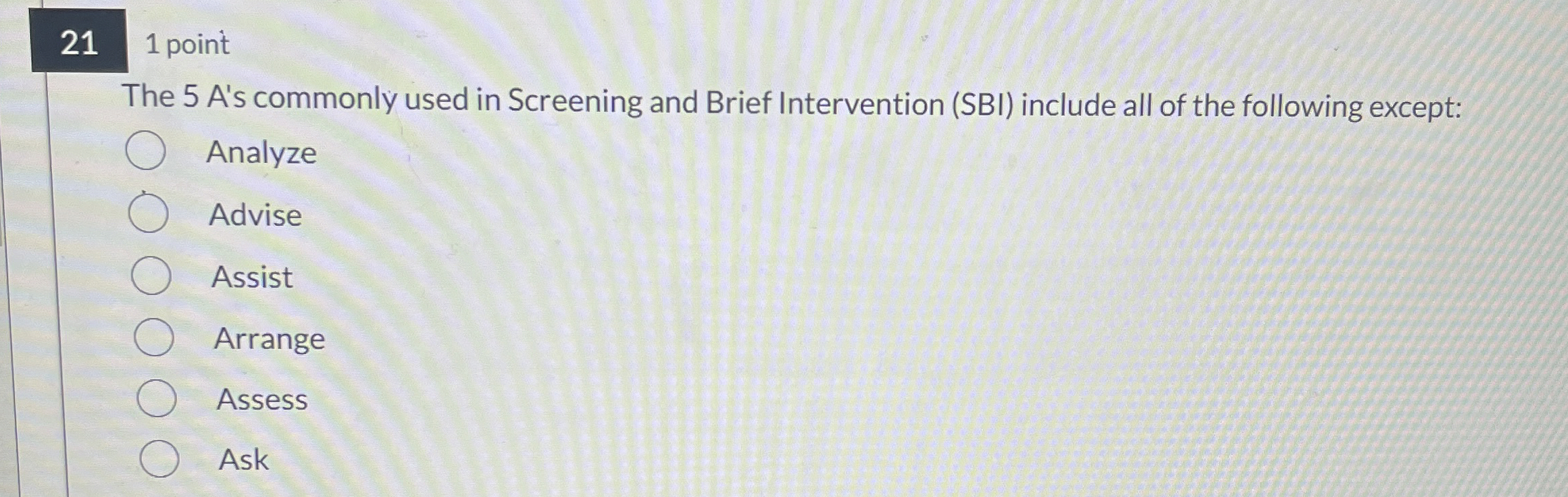 Solved 211 ﻿pointThe 5 ﻿A's commonly used in Screening and | Chegg.com