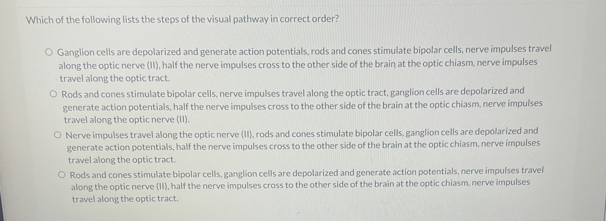 Solved Ganglion cells are depolarized and generate action | Chegg.com