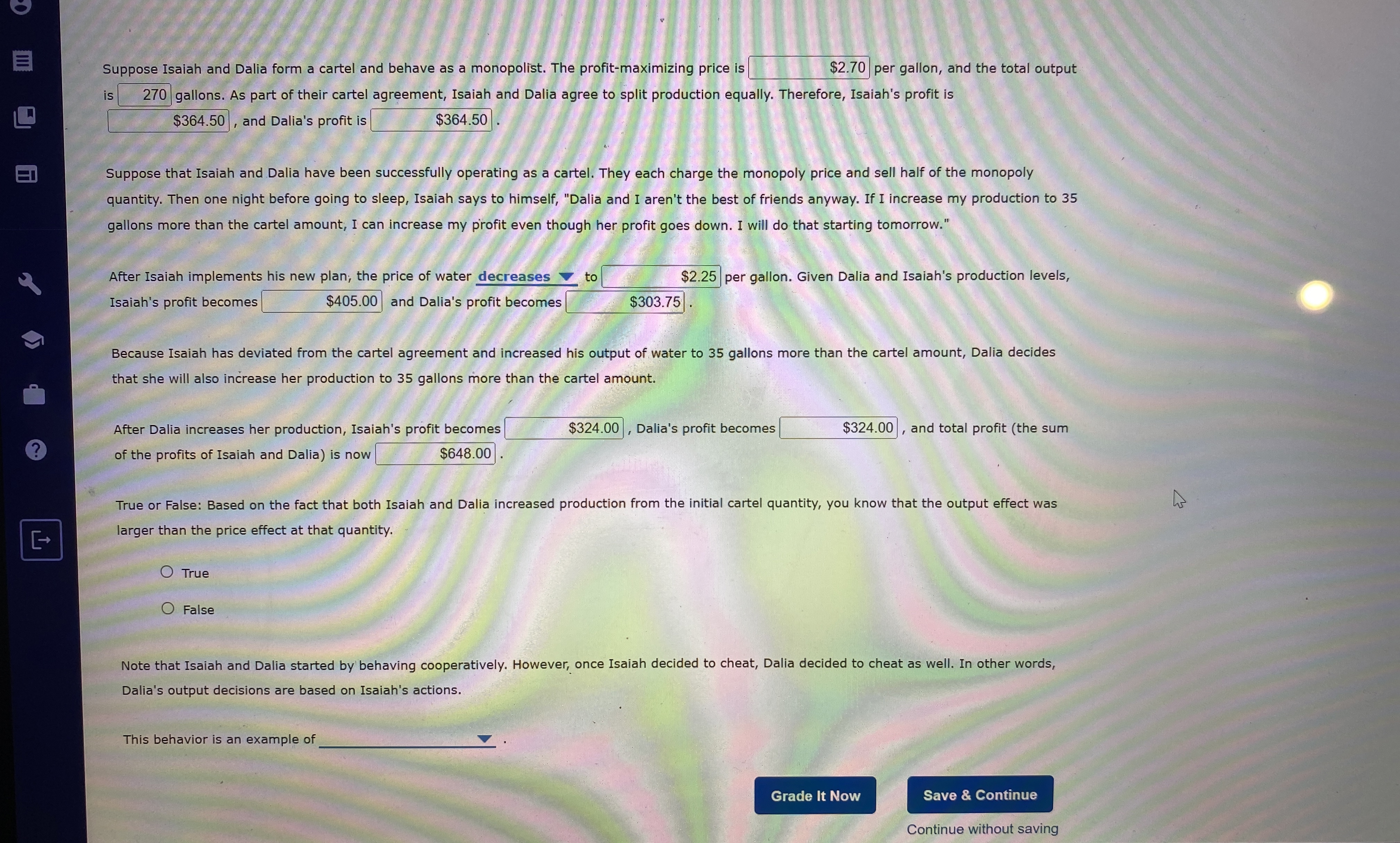 Solved Suppose Isaiah and Dalia form a cartel and behave as | Chegg.com