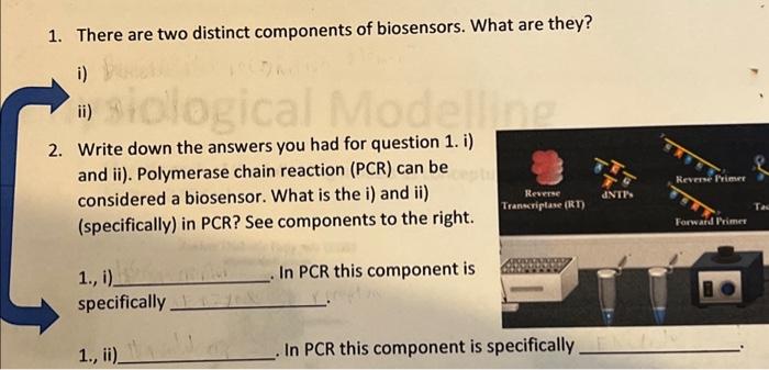 1. There are two distinct components of biosensors. | Chegg.com