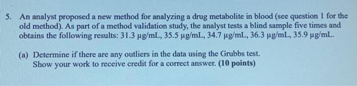 Solved 5. An analyst proposed a new method for analyzing a | Chegg.com