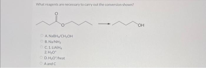 Solved What reagents are necessary to carry out the | Chegg.com