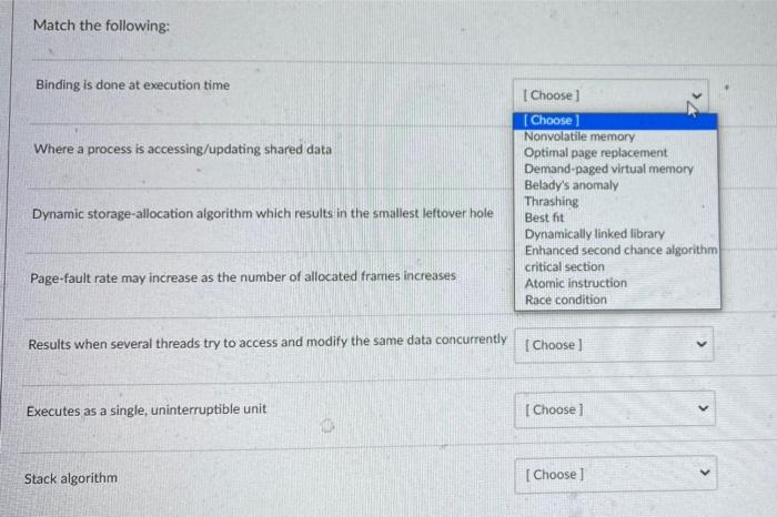 Solved Match the following: Binding is done at execution | Chegg.com