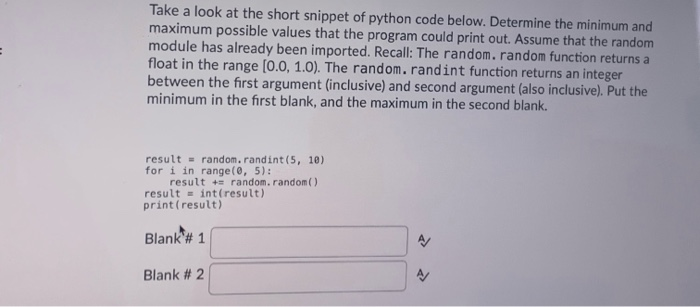 Take a look at the short snippet of python code | Chegg.com