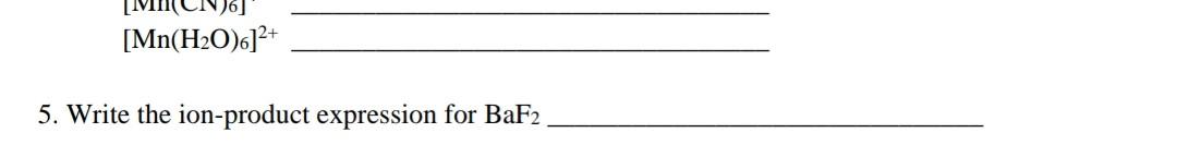 Solved [Mn(H20)6]2+ 5. Write the ion-product expression for | Chegg.com
